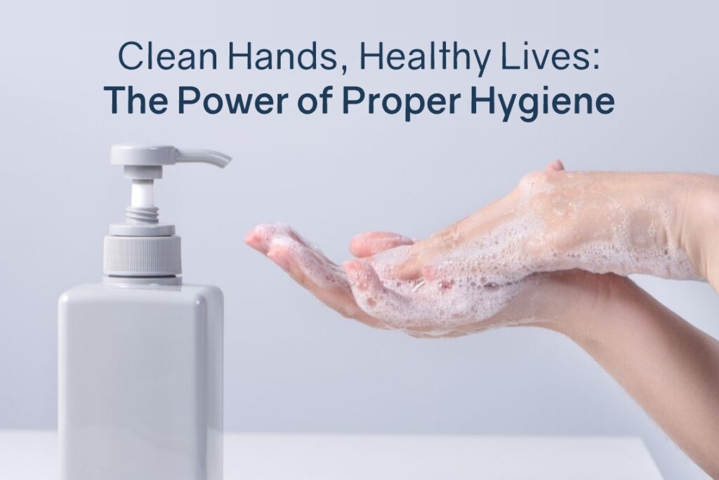 Essentials & Importance of good hand hygiene - Innovative